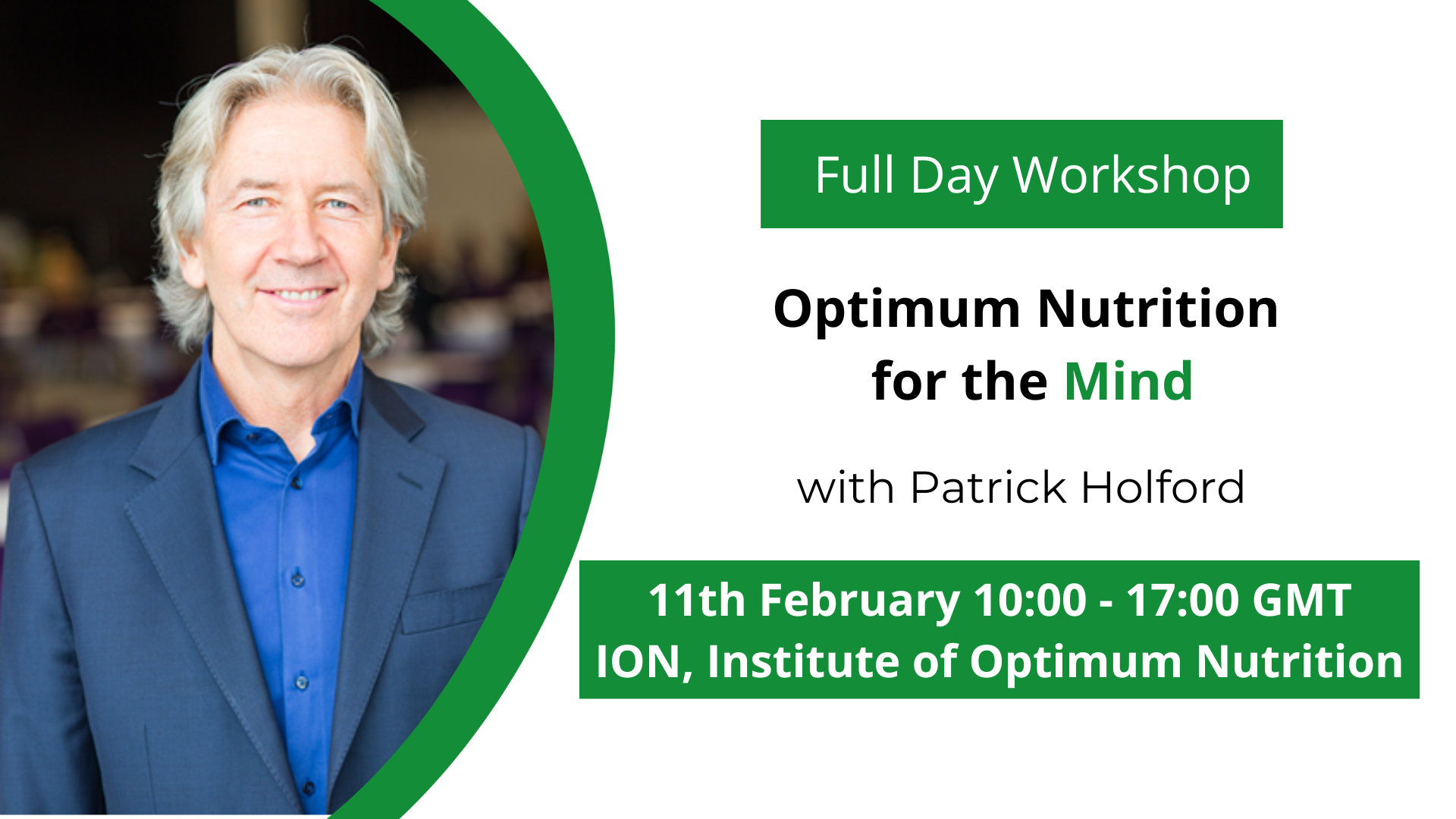 Optimum Nutrition for the Mind Workshop 2023 - Food for the Brain