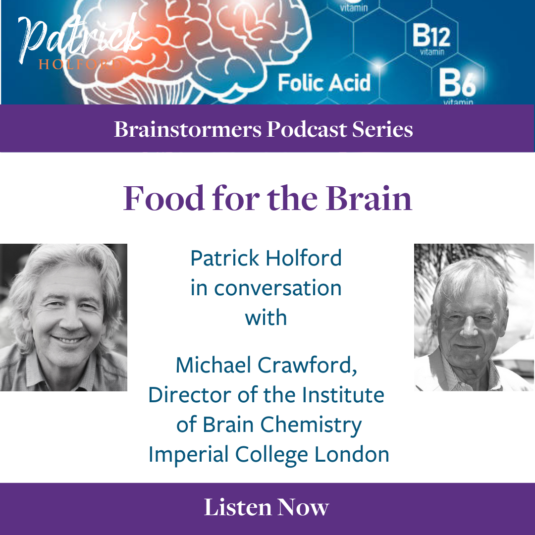 Brainstormer Podcasts - Patrick Holford | Food for the Brain