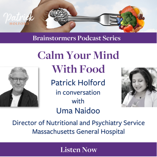 Brainstormer Podcasts - Patrick Holford | Food for the Brain
