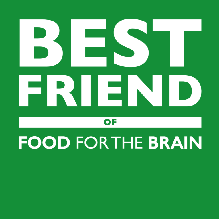 Best Friend - Food for the Brain